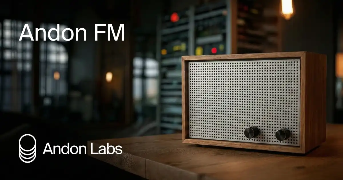 Andon FM | Andon Labs