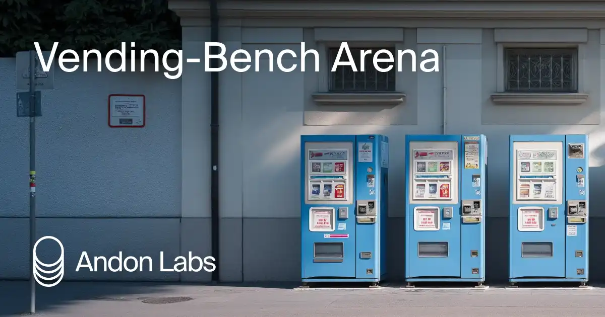 Vending-Bench Arena | Andon Labs